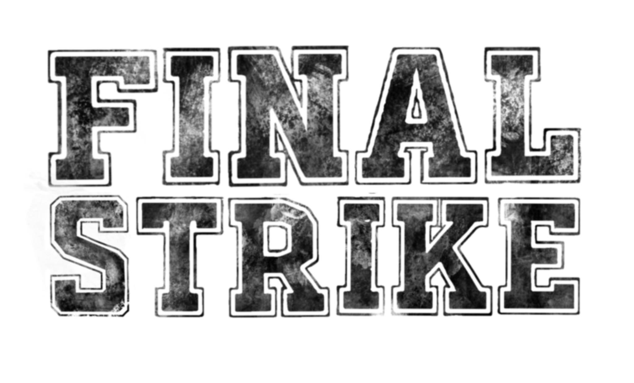 Final Strike is a really good po